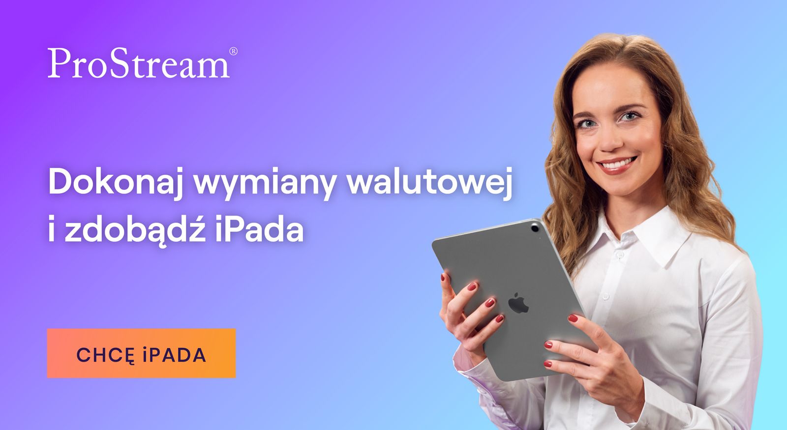 ProStream® - Wymiana walut i bezpłatne przelewy walutowe dla firm